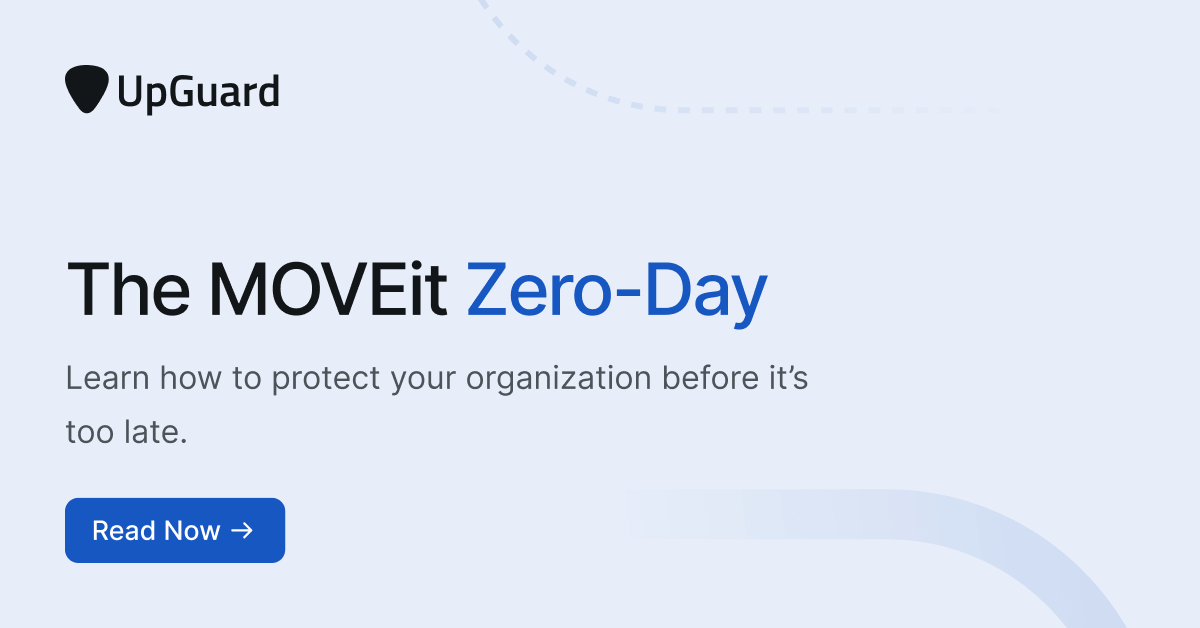 The MOVEit Zero-Day Vulnerability: How to Respond | UpGuard